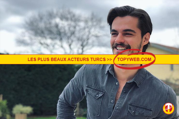 Top 10 des plus beaux acteurs turcs
