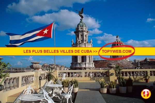 Top 10 des plus belles villes de Cuba