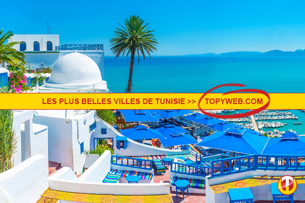 Top 10 des plus belles villes de Tunisie
