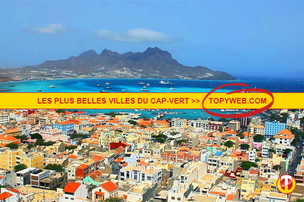 Top 10 des plus belles villes du Cap-Vert