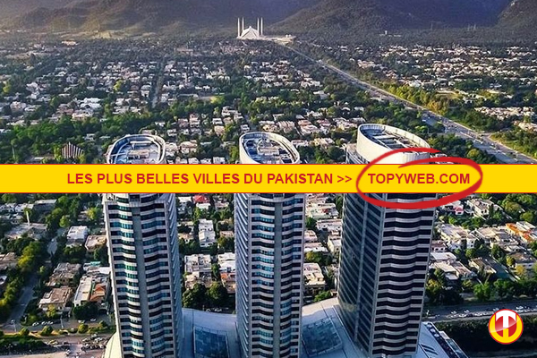 Top 10 des plus belles villes du Pakistan