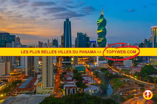 Top 10 des plus belles villes du Panama