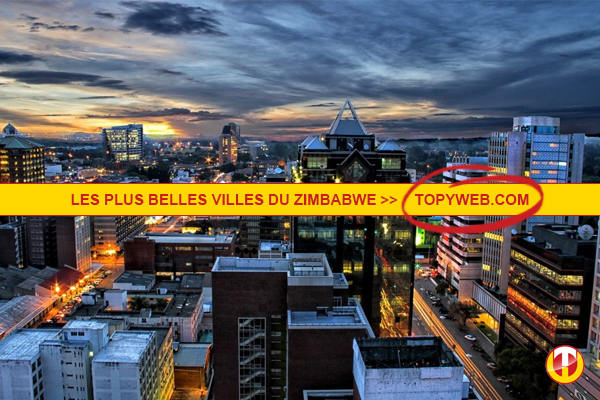 Top 10 des plus belles villes du Zimbabwe